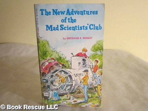 New Adventures of the Mad Scientists Club: Brinley, Bertrand R ...