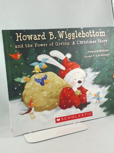 Howard B. Wigglebottom and the Power of Giving: A Christimas Story ...