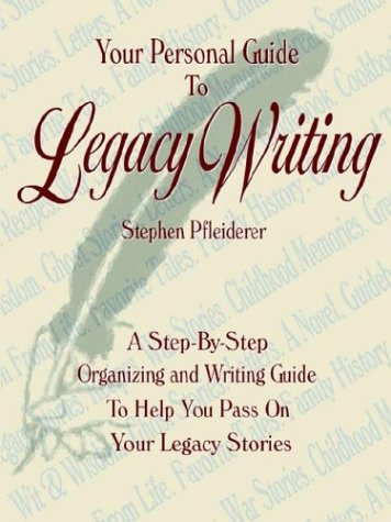Buy Your Personal Guide to Legacy Writing Book Online at Low Prices in ...