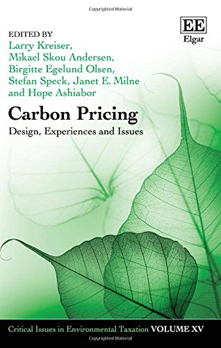 Carbon Pricing: Design, Experiences and Issues (Critical Issues in ...