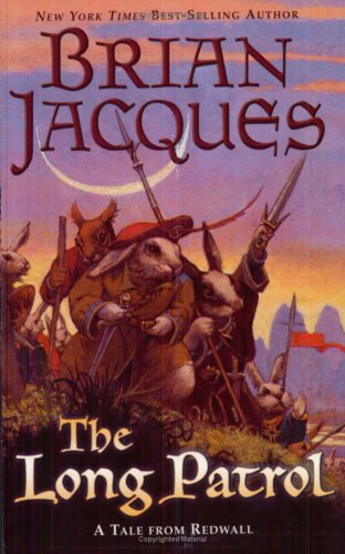 The Long Patrol: A Tale from Redwall: Jacques, Brian, Curless, Allan ...
