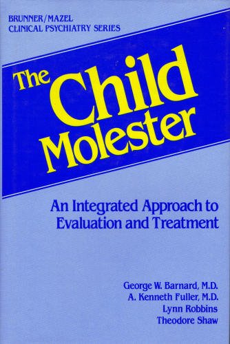 Buy The Child Molester: An Integrated Approach to Evaluation and ...