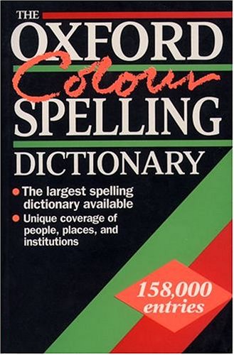 Buy The Oxford Colour Spelling Dictionary Book Online at Low Prices in ...