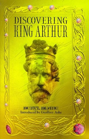 Discovering King Arthur: Beare, Beryl: 9780572023676: Amazon.com: Books