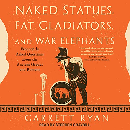 Amazon.com: Naked Statues, Fat Gladiators, and War Elephants ...
