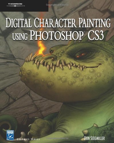 Digital Character Painting Using Photoshop CS3 (Graphics Series) : Seegmiller, Don: Amazon.de ...