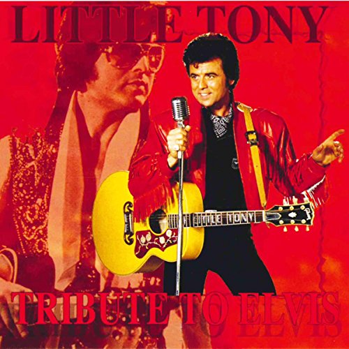 Play Tribute to Elvis by Little Tony on Amazon Music