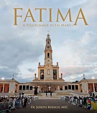 Buy Fatima: A Pilgrimage with Mary Book Online at Low Prices in India ...