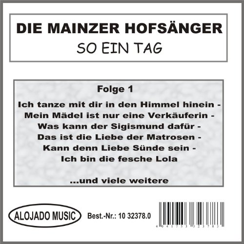So ein Tag Folge 1 von Die Mainzer Hofsänger bei Amazon Music - Amazon.de