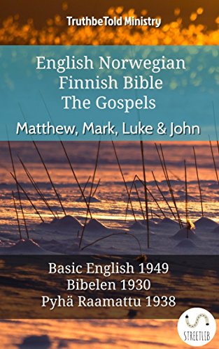 English Norwegian Finnish Bible - The Gospels - Matthew, Mark, Luke ...