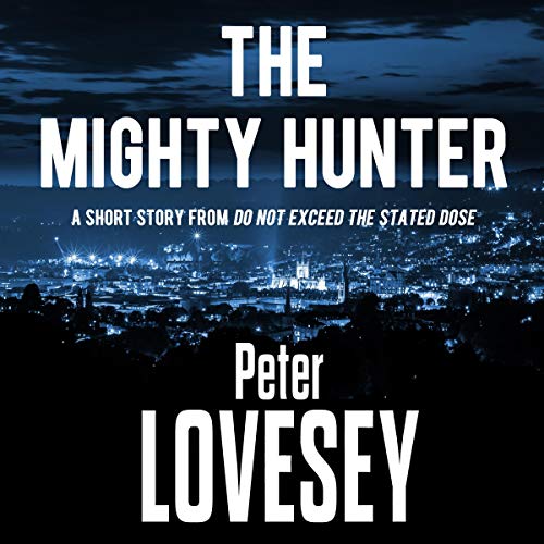 The Mighty Hunter (Audio Download): Peter Lovesey, David Thorpe ...