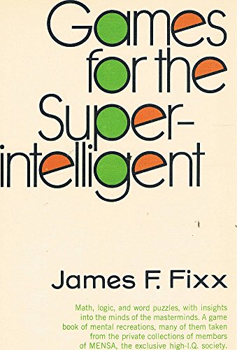 Games for the Super-intelligent: James F. Fixx: 9780584101621: Amazon ...
