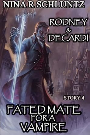 Fated Mate for a Vampire: Rodney & Decardi - Kindle edition by Schluntz ...