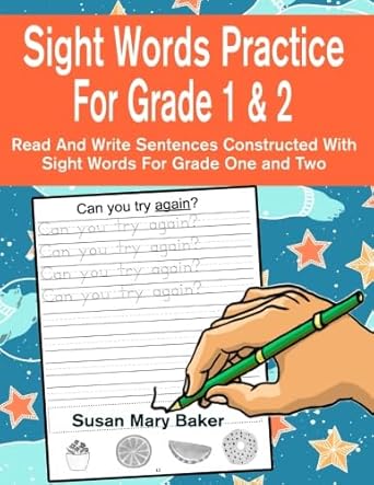 Sight Words Practice For Grade 1 and 2: Read and Write Sentences ...