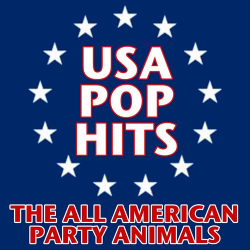 Play USA Pop Hits by The All American Party Animals on Amazon Music