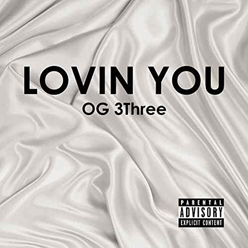 Play Lovin You by OG 3Three on Amazon Music