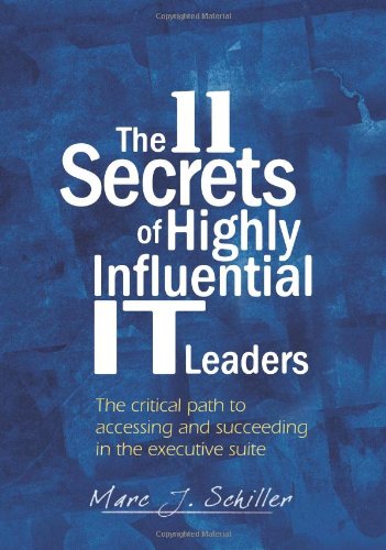Buy The 11 Secrets of Highly Influential IT Leaders Book Online at Low ...