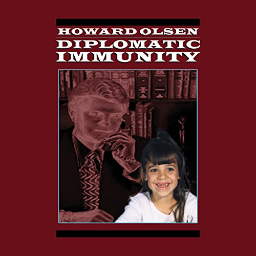 Amazon.com: Diplomatic Immunity (Audible Audio Edition): Howard Olsen ...