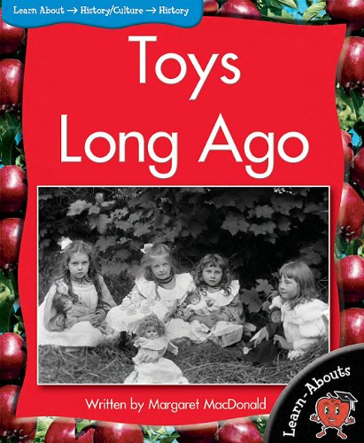Amazon.com: Toys Long Ago (Learnabouts F&p Level F): 9781599205977 ...