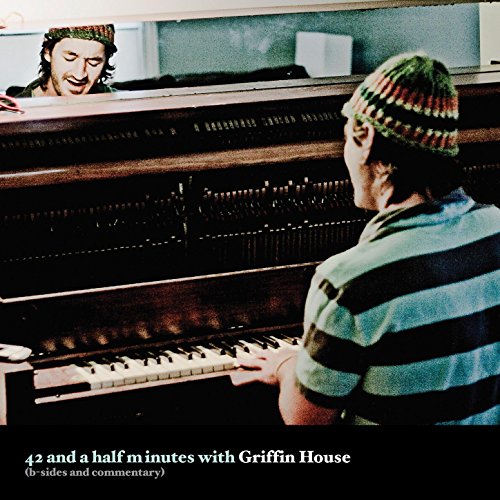 Amazon.com: 42 and a Half Minutes with Griffin House (B-Sides and ...