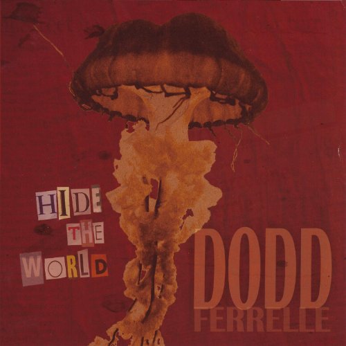 Play Hide The World by Dodd Ferrelle on Amazon Music