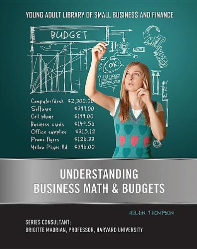 Understanding Business Math & Budgets (Young Adult Library of Small ...