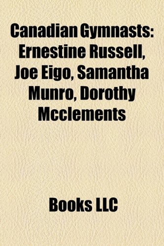 Canadian Gymnasts: Ernestine Russell, Jo : Llc, Books: Amazon.es: Libros