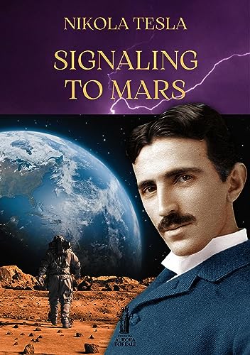 Signaling to Mars - Kindle edition by Nikola Tesla. Religion ...