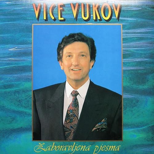 Zaboravljena Pjesma by Vice Vukov on Amazon Music - Amazon.co.uk