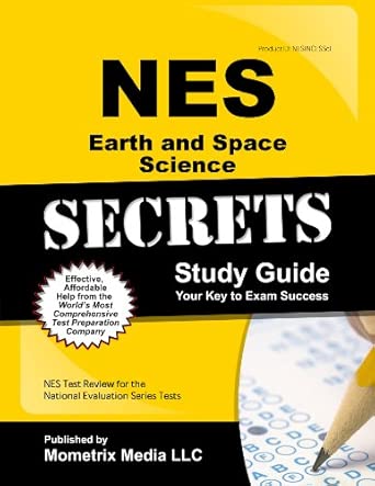 NES Earth and Space Science Secrets Study Guide: NES Test Review for ...