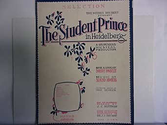 The Student Prince in Heidelberg: Sigmund Romberg: Amazon.com: Books