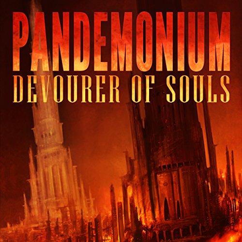Pandemonium: Devourer of Souls (Audio Download): Derek Edgington, Nik ...