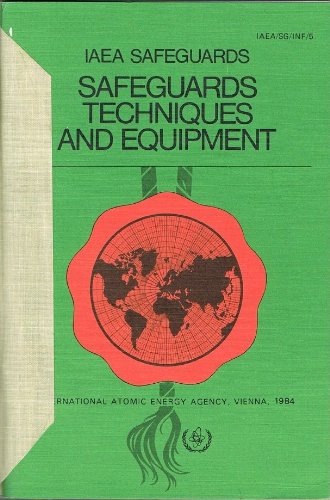 Safeguards Techniques and Equipment (IAEA Safeguards Information Series ...