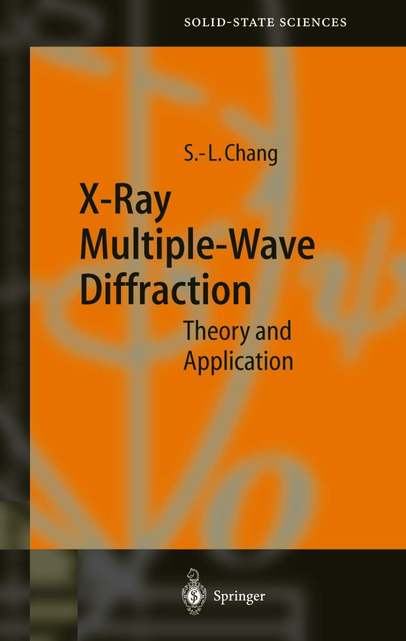 X-Ray Multiple-Wave Diffraction: Theory and Application (Springer ...