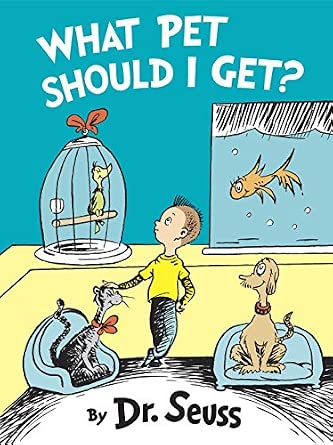 What Pet Should I Get? : Dr. Seuss: Amazon.ca: Books