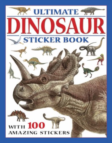 Ultimate Dinosaur Sticker Book (Ultimate Sticker Book): Lorenz Editors ...