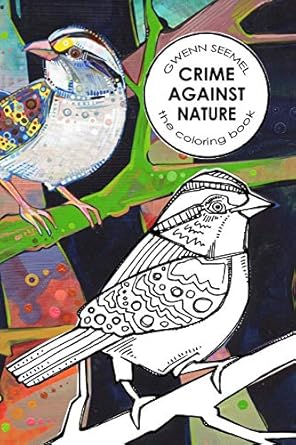 Amazon.com: Crime Against Nature, the coloring book: 9781329692695 ...