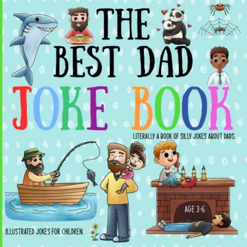 The Best Dad Joke Book: Literally a book of silly jokes about Dads ...