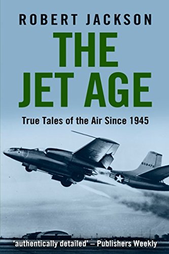 The Jet Age: Amazon.co.uk: Jackson, Robert: 9781521976906: Books