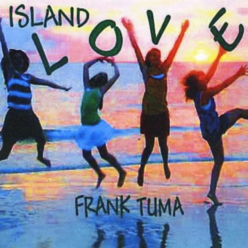 Amazon.com: Island Love : Frank Tuma: Digital Music