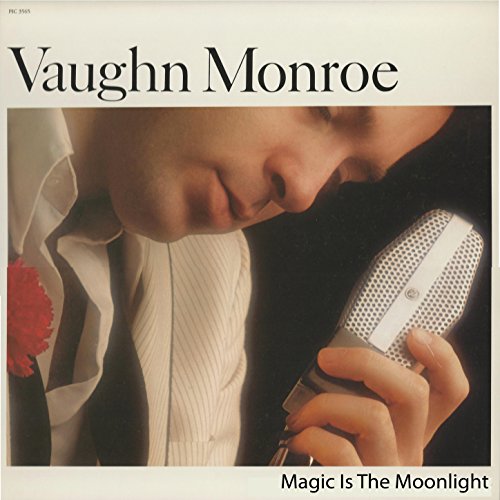 Play Magic Is the Moonlight by Vaughn Monroe on Amazon Music