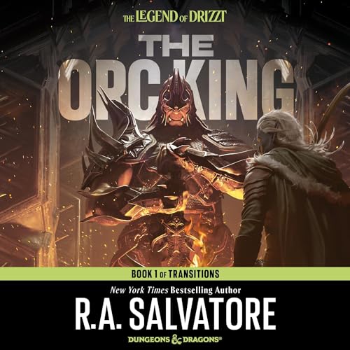 The Orc King: Transitions, Book I (Audio Download): R. A. Salvatore ...