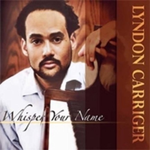 Play Whisper Your Name by Lyndon Carriger on Amazon Music