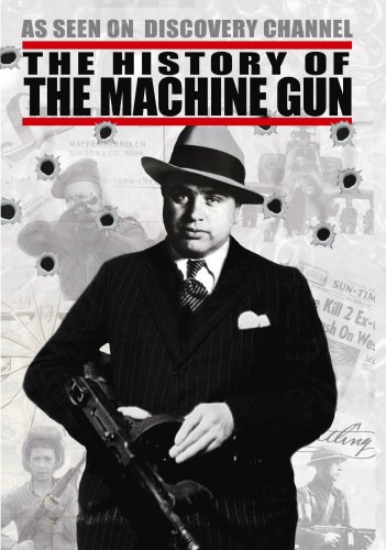 Amazon.com: The History of the Machine Gun [DVD] : Movies & TV