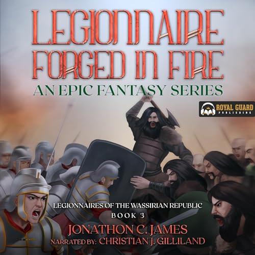 Amazon.com: Legionnaire, Forged in Fire: An Epic Fantasy Series ...