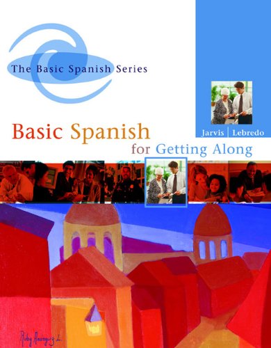 Basic Spanish for Getting Along (Spanish Edition): Lebredo, Raquel ...