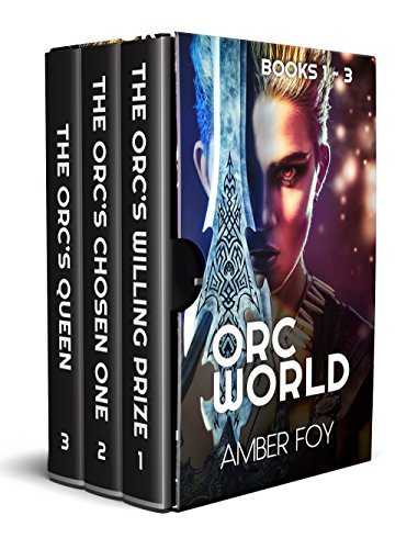 Amazon.com: Orc World: Books 1, 2 and 3 eBook : Foy, Amber: Kindle Store