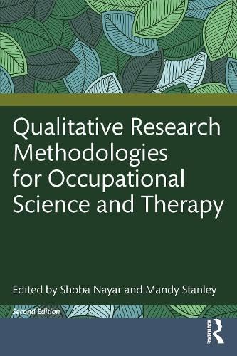 Buy Qualitative Research Methodologies for Occupational Science and ...