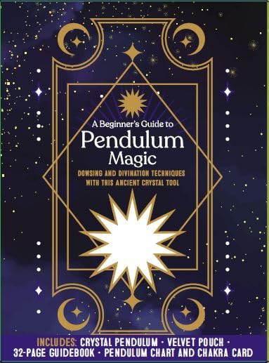 A Beginner's Guide to Pendulum Magic (kit): Dowsing and Divination Techniques with this Ancient ...