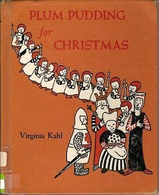 Plum Pudding for Christmas: Virginia Kahl, Virginia Kahl: 9780684124278 ...